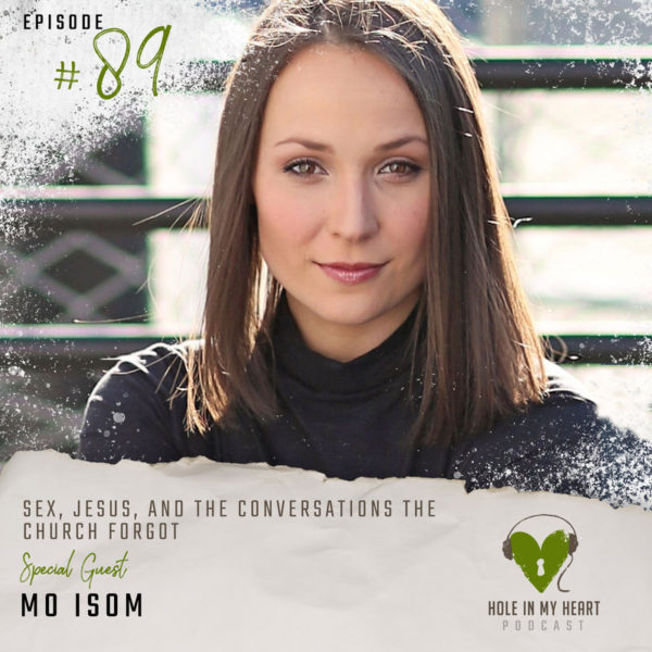Sex Jesus And The Conversations The Church Forgot With Mo Isom
