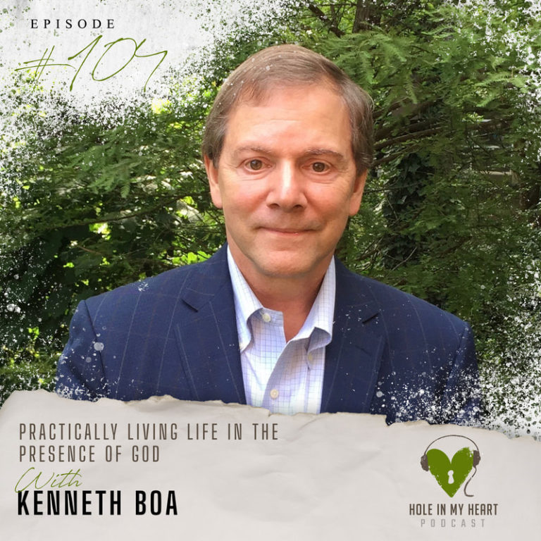 Practically Living Life in the Presence of God with Ken Boa - Laurie Krieg