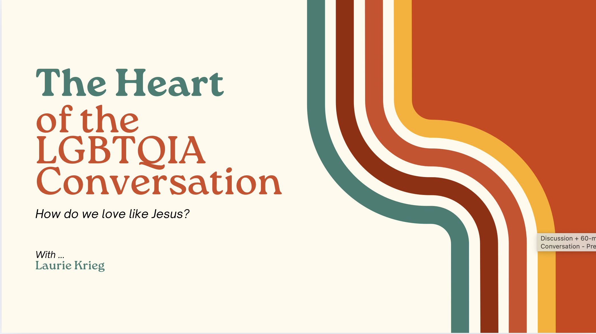 The Heart of the LGBTQ Conversation: Team Training - Laurie Krieg